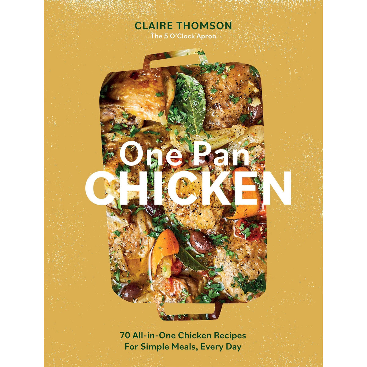 One Pan Chicken – Freda & Bert